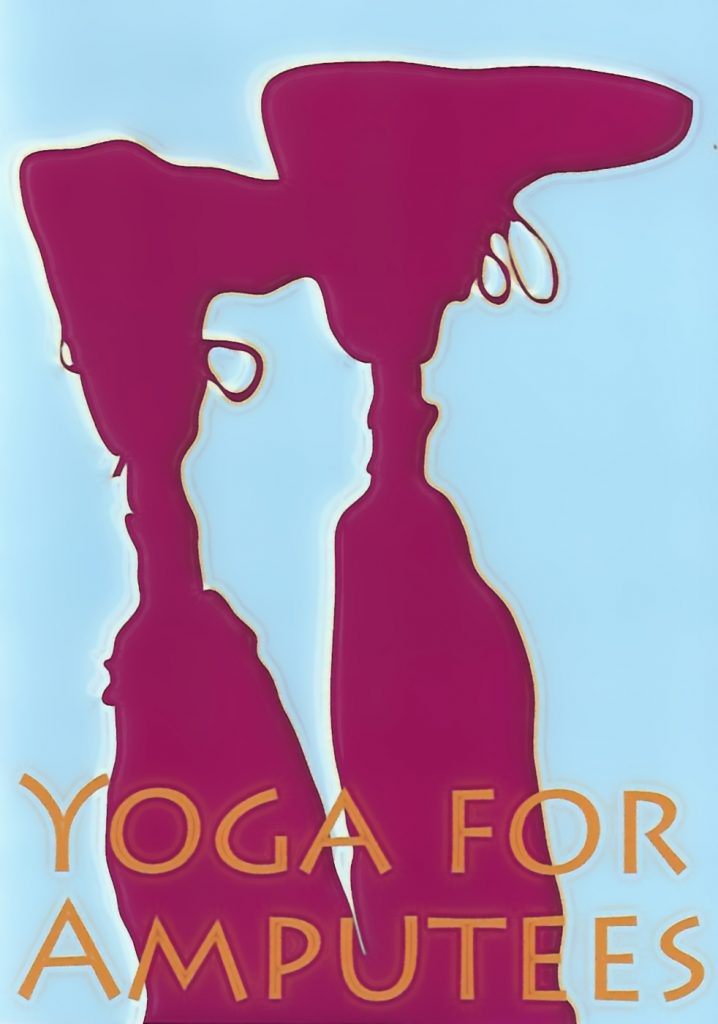 Yoga For Amputees by Morgan Windram - Finding your Feet